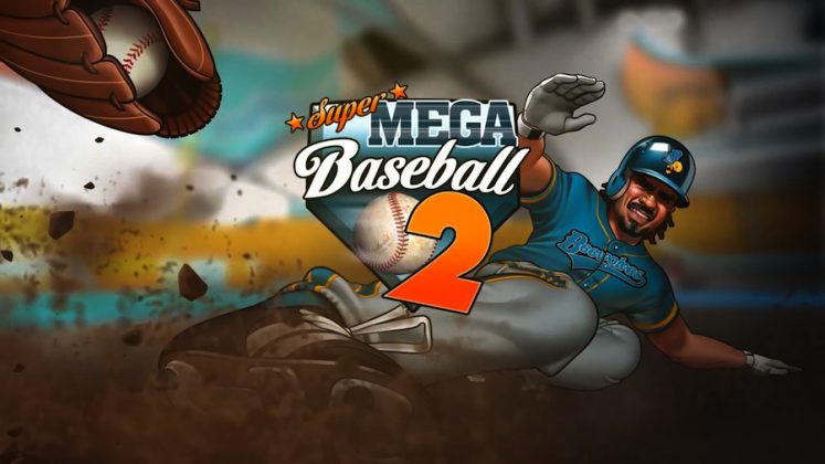 隠れた良作インディー野球ゲームの続編『Super Mega Baseball 2』発表。パンチの効いた選手のルックスは大幅進化 - AUTOMATON